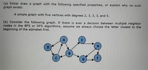 solved a either draw a graph with the following specified
