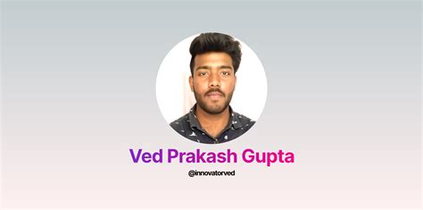 Ved Prakash Gupta Developer Creator