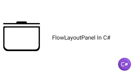 آموزش Flowlayoutpanel در سی شارپ آموزش برنامه نویسی اندروید
