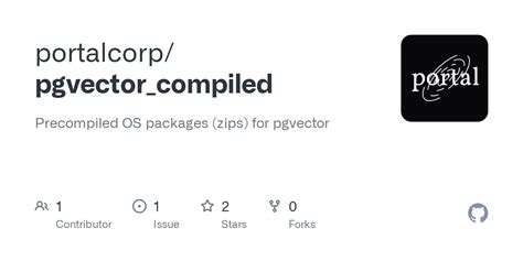 GitHub Portalcorp Pgvector Compiled Precompiled OS Packages Zips For Pgvector