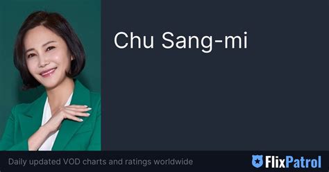 Chu Sang Mi Flixpatrol