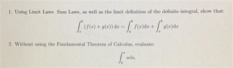 Solved 1 Using Limit Laws Sum Laws As Well As The Limit