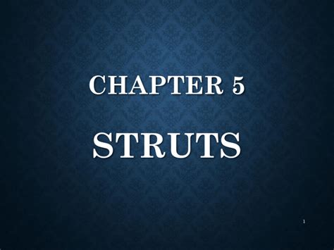Chapter 5 Struts