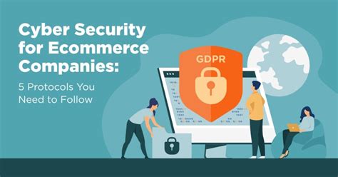 Cyber Security For Ecommerce 5 Protocols To Follow
