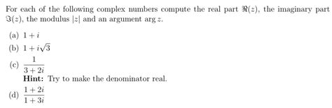 Solved For Each Of The Following Complex Numbers Compute The Chegg