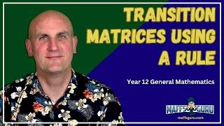 Transition Matrices Setting Up A Transition Matrix