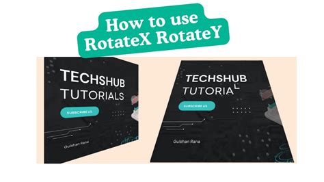 Css Tips And Tricks Rotatex Rotatey Techshub Tutorials Youtube