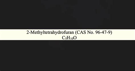 Methyl Tetrahydrofuran 2 Methyltetrahydrofuran Latest Price