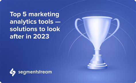 Top 5 Marketing Analytics Tools — Solutions To Look After In 2025