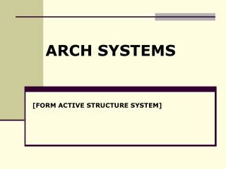 PPT FORM ACTIVE STRUCTURE SYSTEM PowerPoint Presentation Free Download ID 988708 PPT FORM ACTIVE STRUCTURE SYSTEM PowerPoint Presentation Free Download ID 988708
