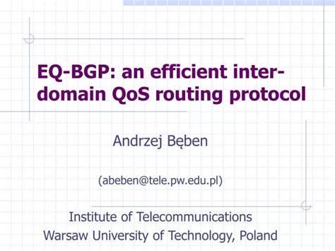 Ppt Eq Bgp An Efficient Inter Domain Qos Routing Protocol Powerpoint Presentation Id4667683