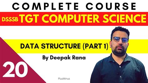 Dsssbkvs Tgt Computer Science Class 20 Data Structure Part1