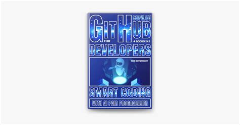 ‎github Copilot For Developers By Rob Botwright On Apple Books