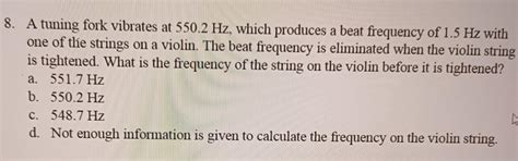 Solved A Tuning Fork Vibrates At Hz Which Produces A Chegg Com