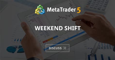 Weekend Shift Metatrader 5 Mql4 And Metatrader 4 Mql4 Programming