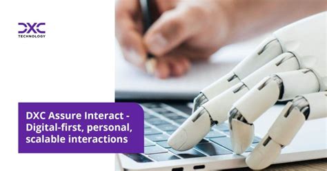 Dxc Technology India On Linkedin Discover How Dxc Assure Interact Is Helping Our Customers