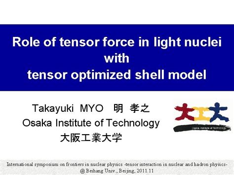 Role Of Tensor Force In Light Nuclei With