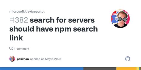 Search For Servers Should Have Npm Search Link · Issue 382 · Microsoftdevicescript · Github