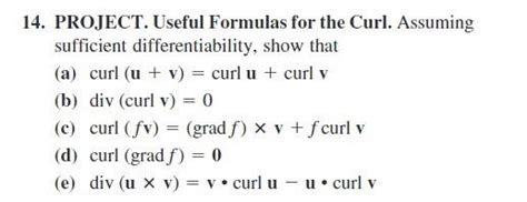 Solved 14 Project Useful Formulas For The Curl Assuming