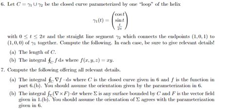 solved 6 let c 71 72 be the closed curve parameterized by