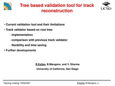 Tree Based Validation Tool For Track Reconstruction Ppt Download