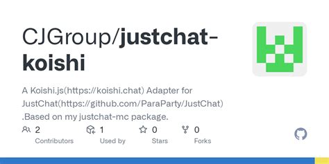Github Cjgroupjustchat Koishi A Koishijskoishichat Adapter For Justchat