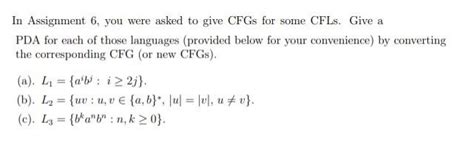 Solved In Assignment 6 You Were Asked To Give CFGs For Some Chegg Com