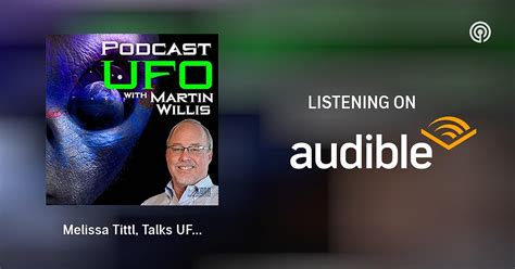 Melissa Tittl Talks Ufos Ancient Aliens And More Podcast Ufo With