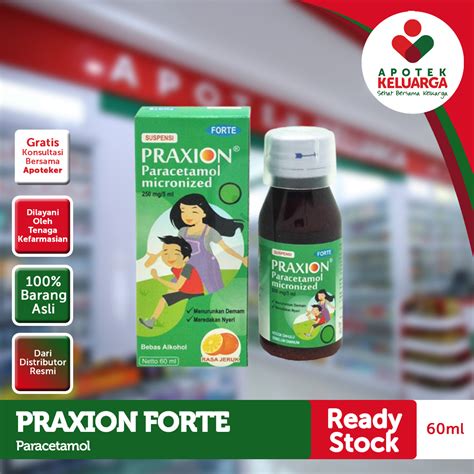 Jual Praxion Forte Suspensi 60 Ml Menurunkan Demam Meredakan Nyeri Seperti Pada Sakit Kepala