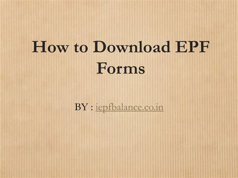 PPT EPF Forms How To Download EPF Forms Online PowerPoint