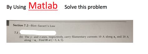 Solved By Using Matlab Solve This Problem Section 72 Bi