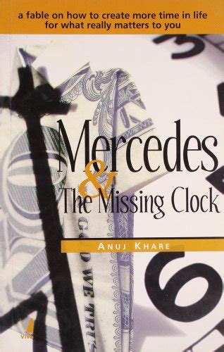 Mercedes And The Missing Clock By Anuj Khare Goodreads