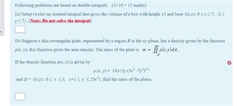 Solved Following Problems Are Based On Double Integrals Chegg