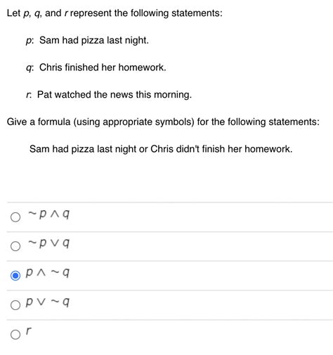 Solved Let P Q And R Represent The Following Statements Chegg