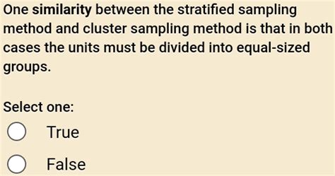 Solved One Similarity Between The Stratified Sampling Method And