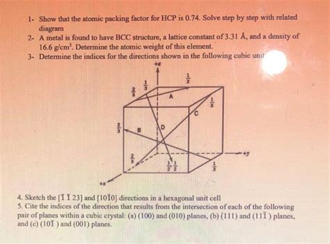 Solved 1 Show That The Atomic Packing Factor For Hcp Is