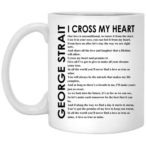 George Strait I Cross My Heart Lyric Mugs George Strait Mugs Lyrics