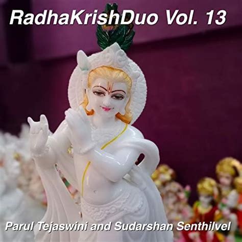 Play Radhakrishduo Vol 13 By Sudarshan Senthilvel And Parul Tejaswini On Amazon Music
