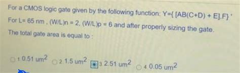 Solved For A CMOS Logic Gate Given By The Following Chegg Com