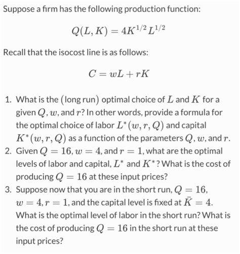 Solved Suppose A Firm Has The Following Production Function