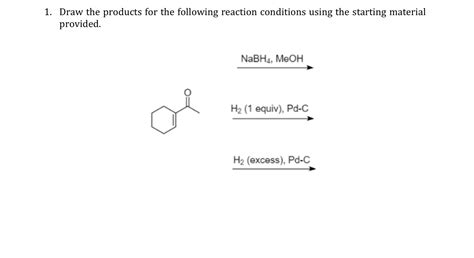Solved Draw The Products For The Following Reaction