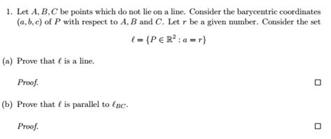 Solved 1 Let A B C Be Points Which Do Not Lie On A Line Chegg Com