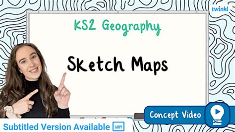 Sketch Maps Ks2 Geography Concept Video
