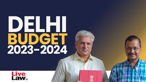 Delhi Budget 2023 24 Know The Key Highlights
