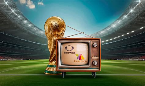 Mundial 2026 Estas Son Las Televisoras Y Plataformas Que Transmitirán