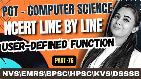 Pgt Computer Science Ncert Line By Line Python Working With Function 77 Kvsnvsemrs