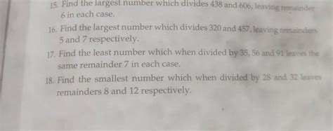 15 Find The Largest Number Which Divides 438 And 606 Leaving Remainder