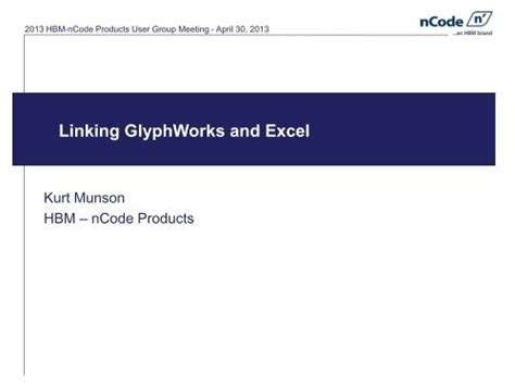 Linking Glyphworks And Excel Hbm Ncode