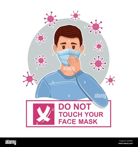 Do Not Touch Face Mask With Hand Sign Rule Safety Wear Protective
