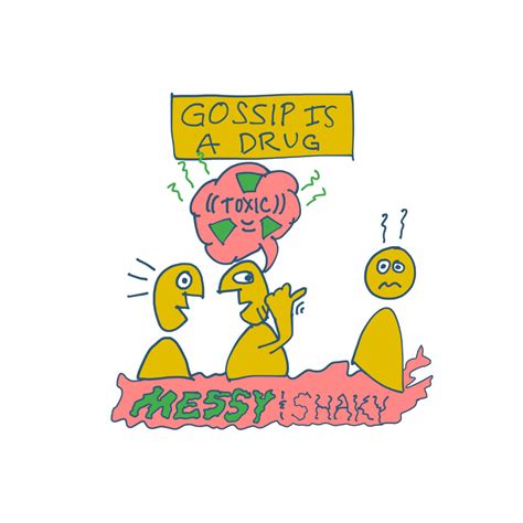 Gossip Is A Drug — Signal Key